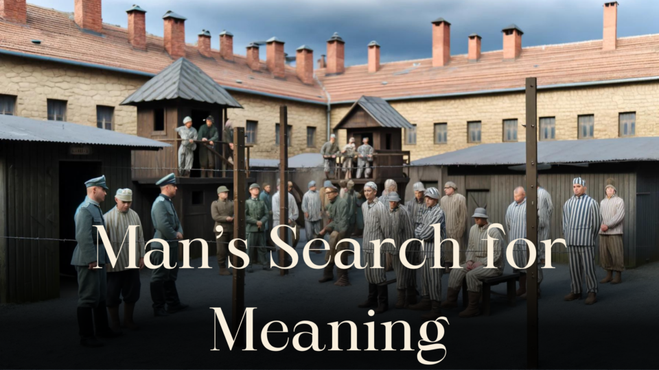 Man's Search for Meaning Allegory Explained - Allegory Explained
