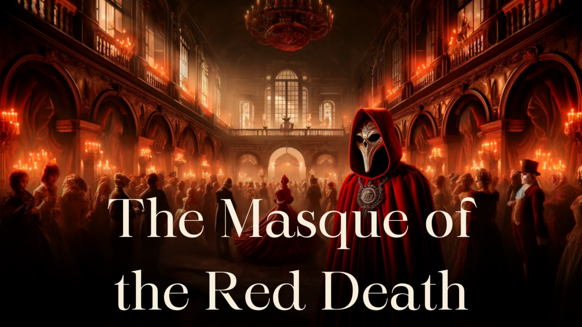 The Masque Of The Red Death Story