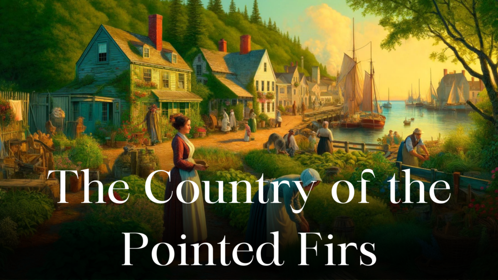 The Country of the Pointed Firs: Allegory Explained - Allegory Explained
